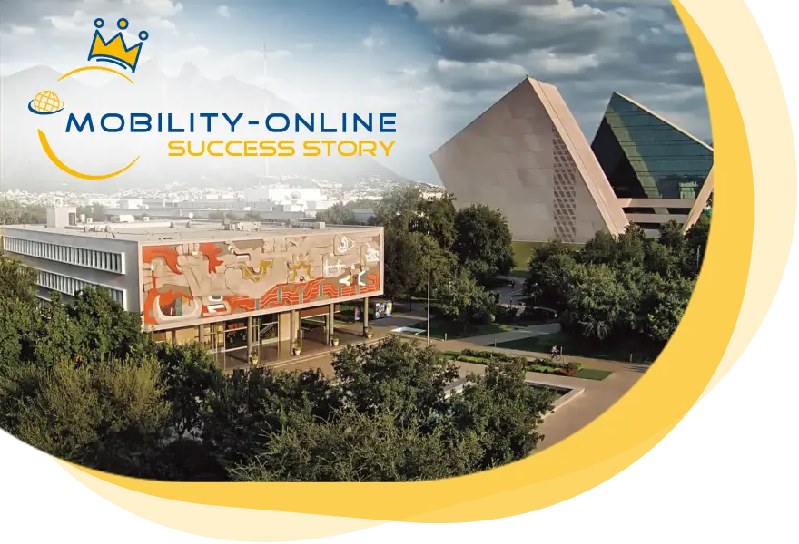MOBILITY ONLINE ERFOLGSGESCHICHTE: TECNOLÓGICO DE MONTERREY